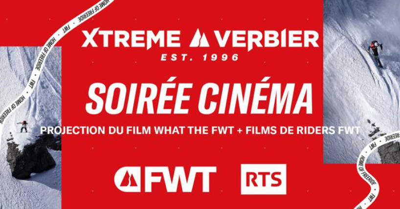 Soirée cinéma Xtreme Verbier - Projection du film What the FWT | RTS ...